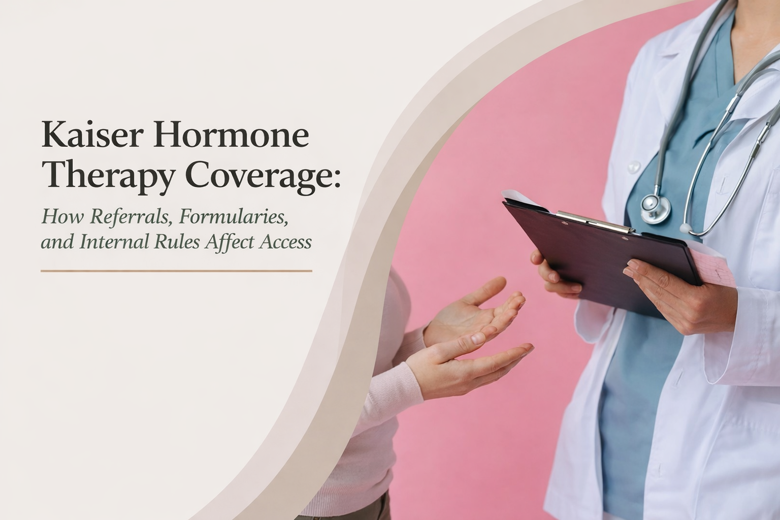 Kaiser Hormone Therapy Coverage: Referrals, Formularies, and Denials ...